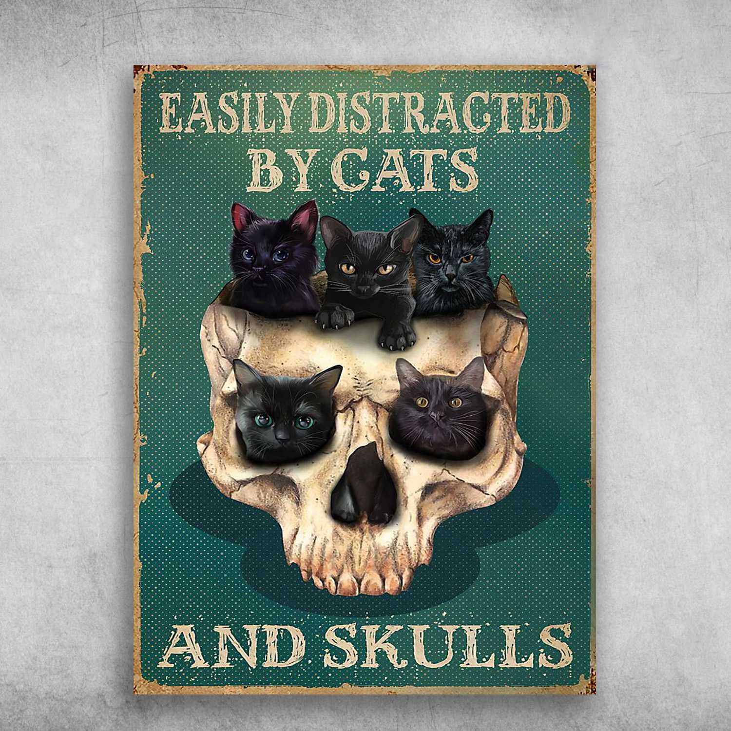 Black Cat, Skull Poster, Easily Distracted By Cats And Skulls 16 x 24 ...