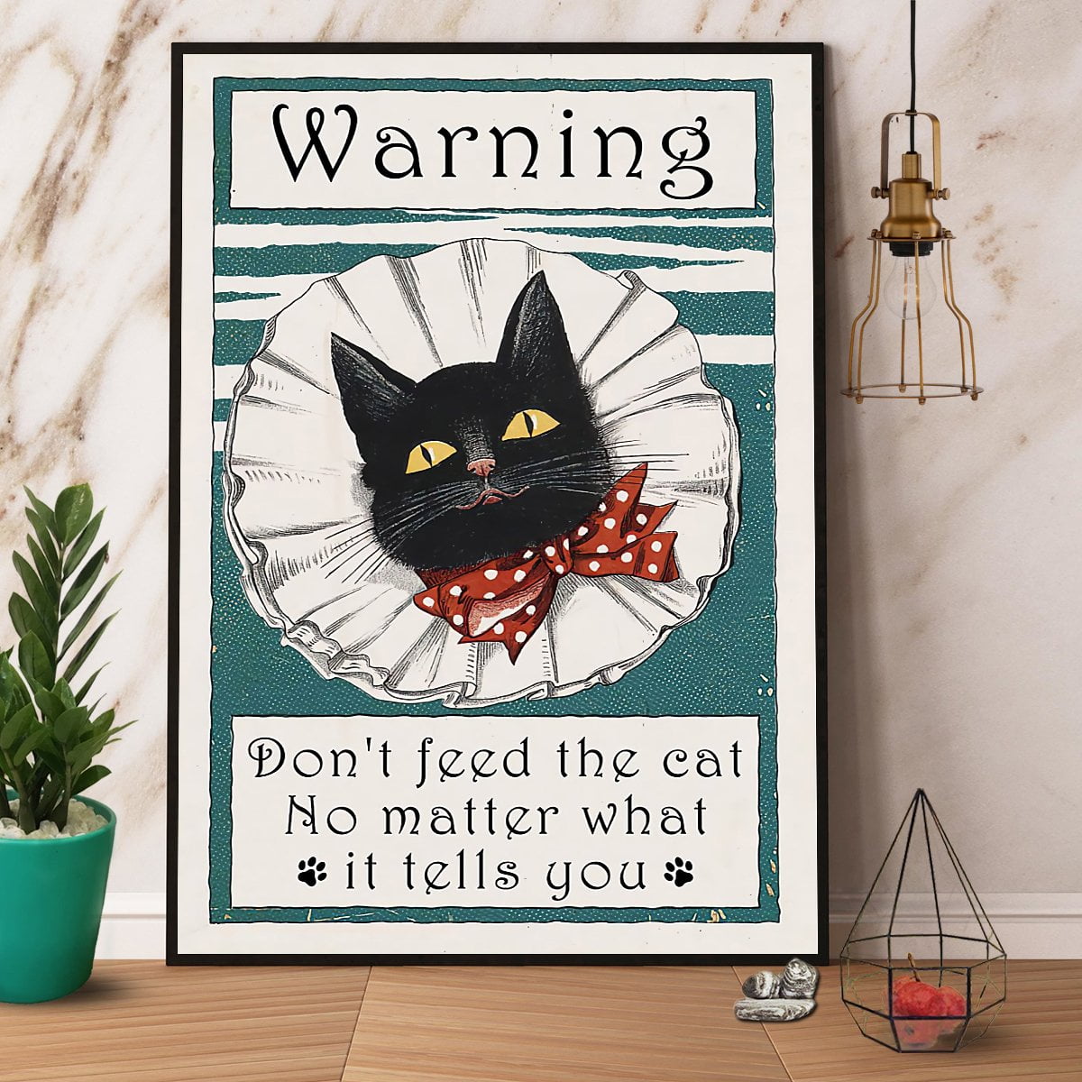 Black Cat Warning Don'T Feed The Cat No Matter What Paper Poster No ...