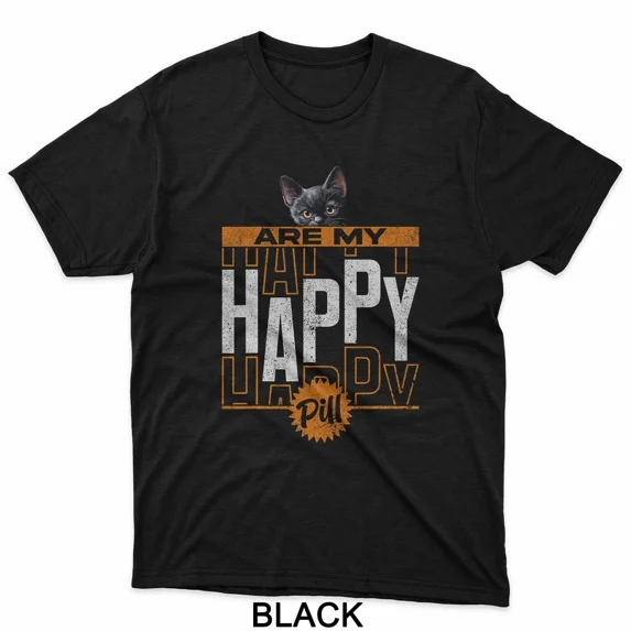 Black Cats Are My Happy Pill Cute Feline Medical Humor Tee Unisex T ...
