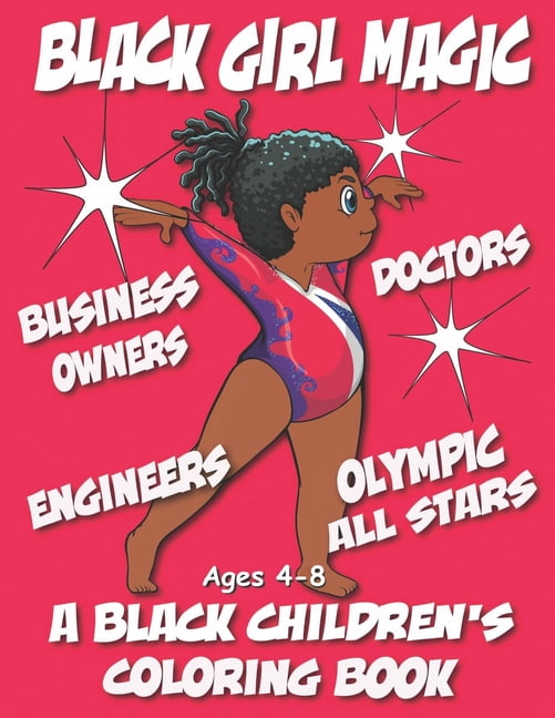 Black Children's Coloring Books: Black Girl Magic - A Black Children's ...
