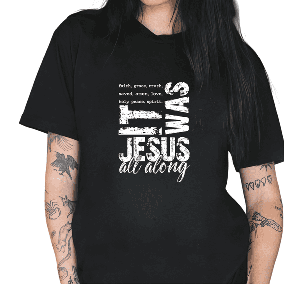 Black Christian Print Tshirt Graphic Tees Shirts with I Was Jesus All ...