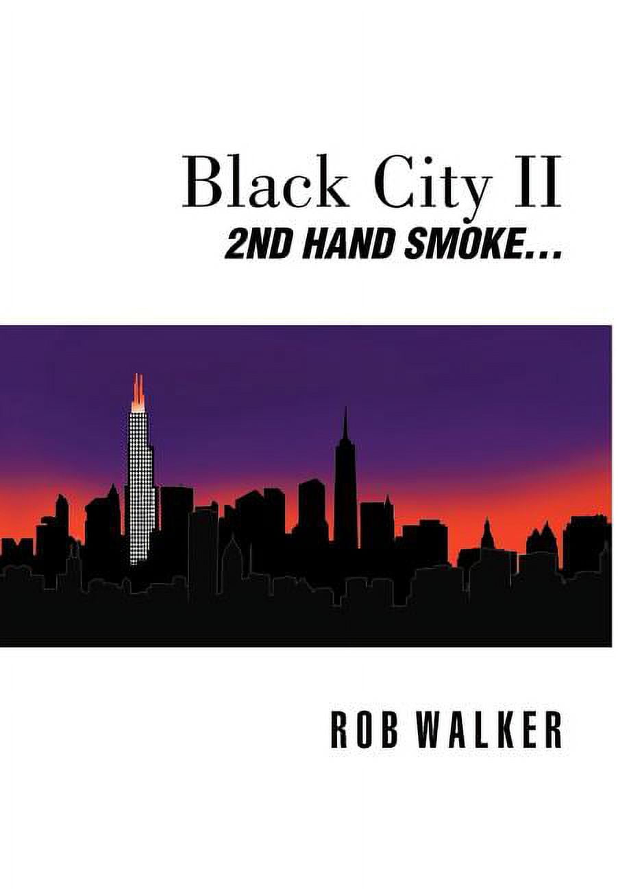 Black City II : Second Hand Smoke - Walmart.com