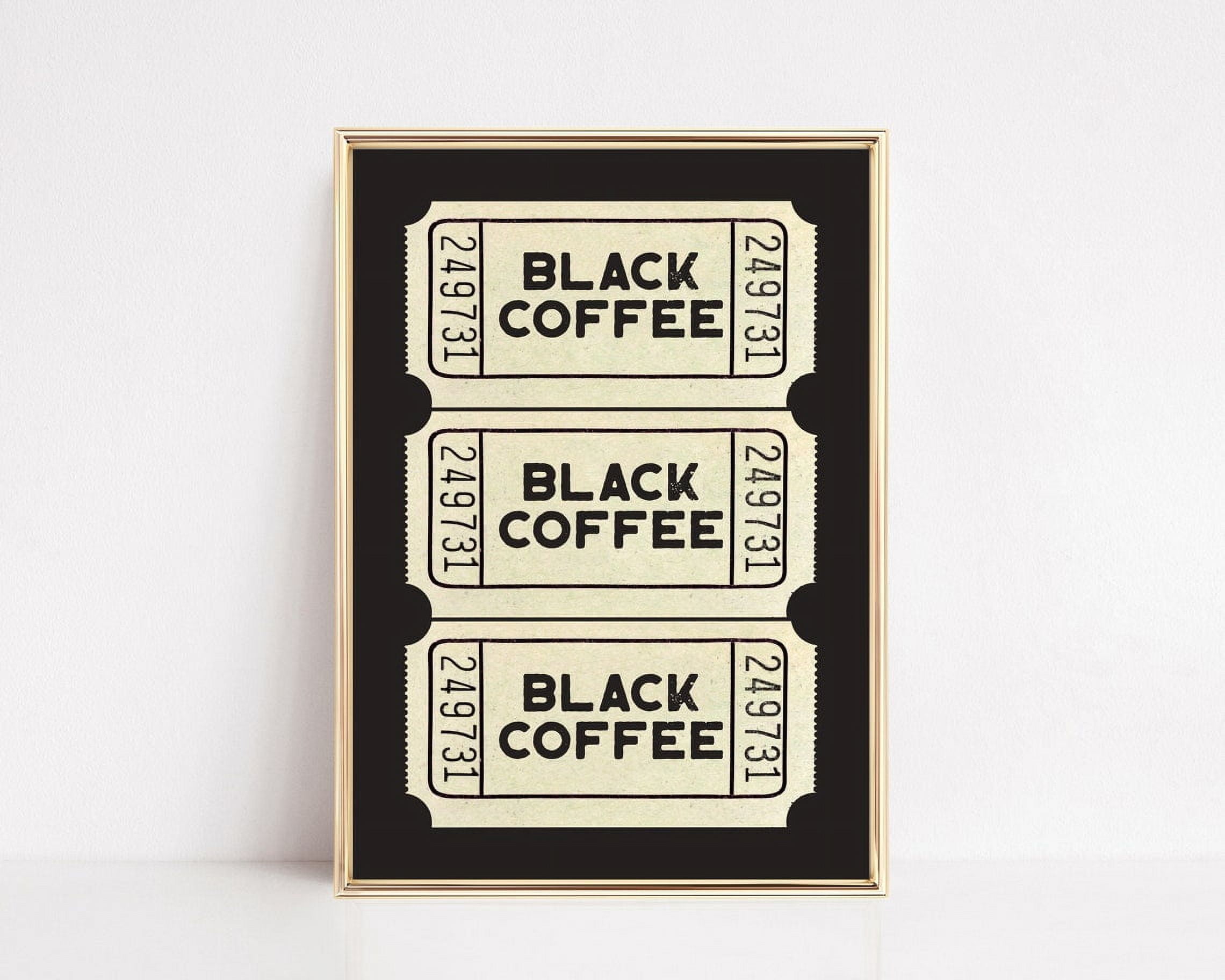 Black Coffee Wall Art Ticket Print Coffee Bar Print Coffee Poster ...