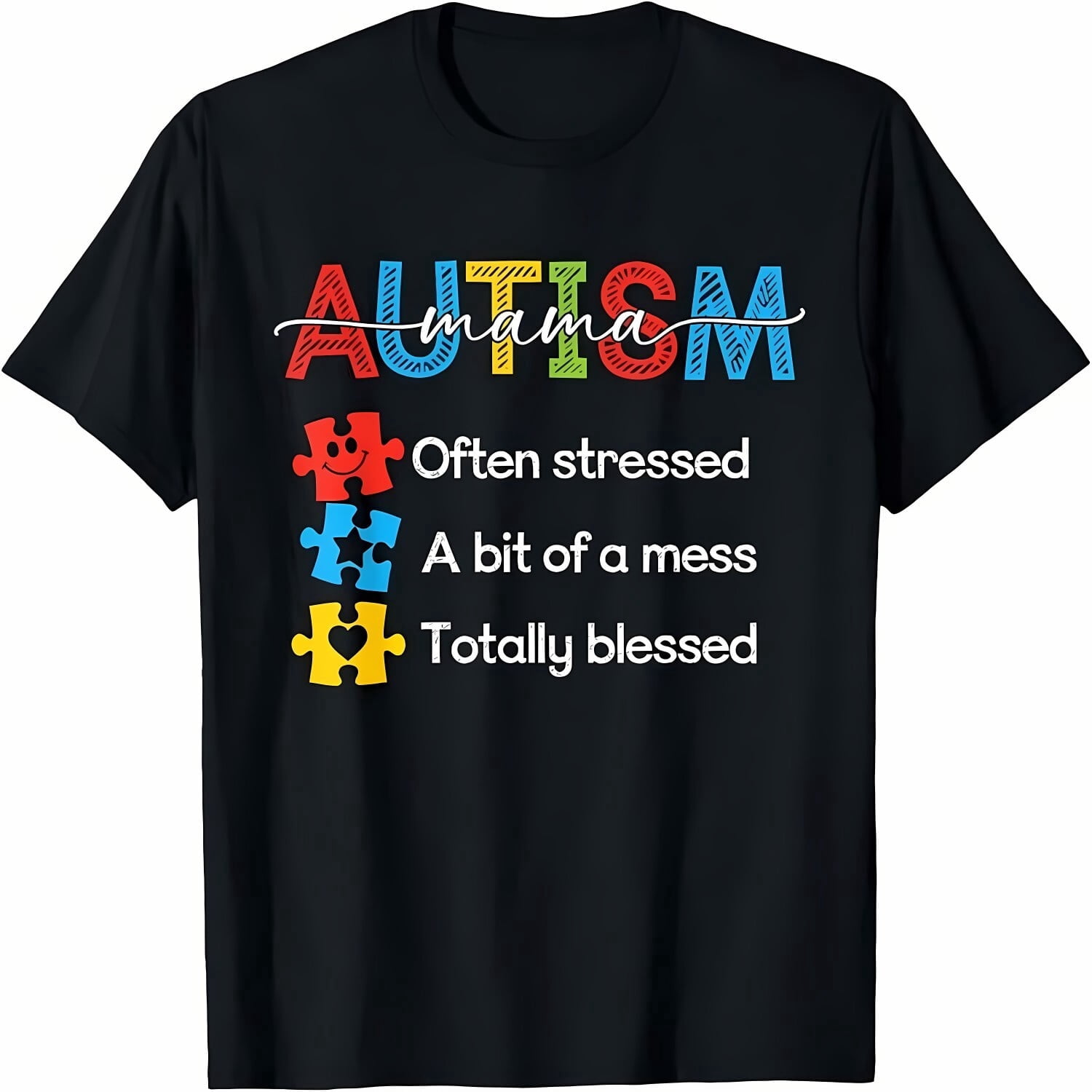 Black Crew Neck Tee - "AUTISM MAMA" Stressed Blessed Autism Support Tee ...