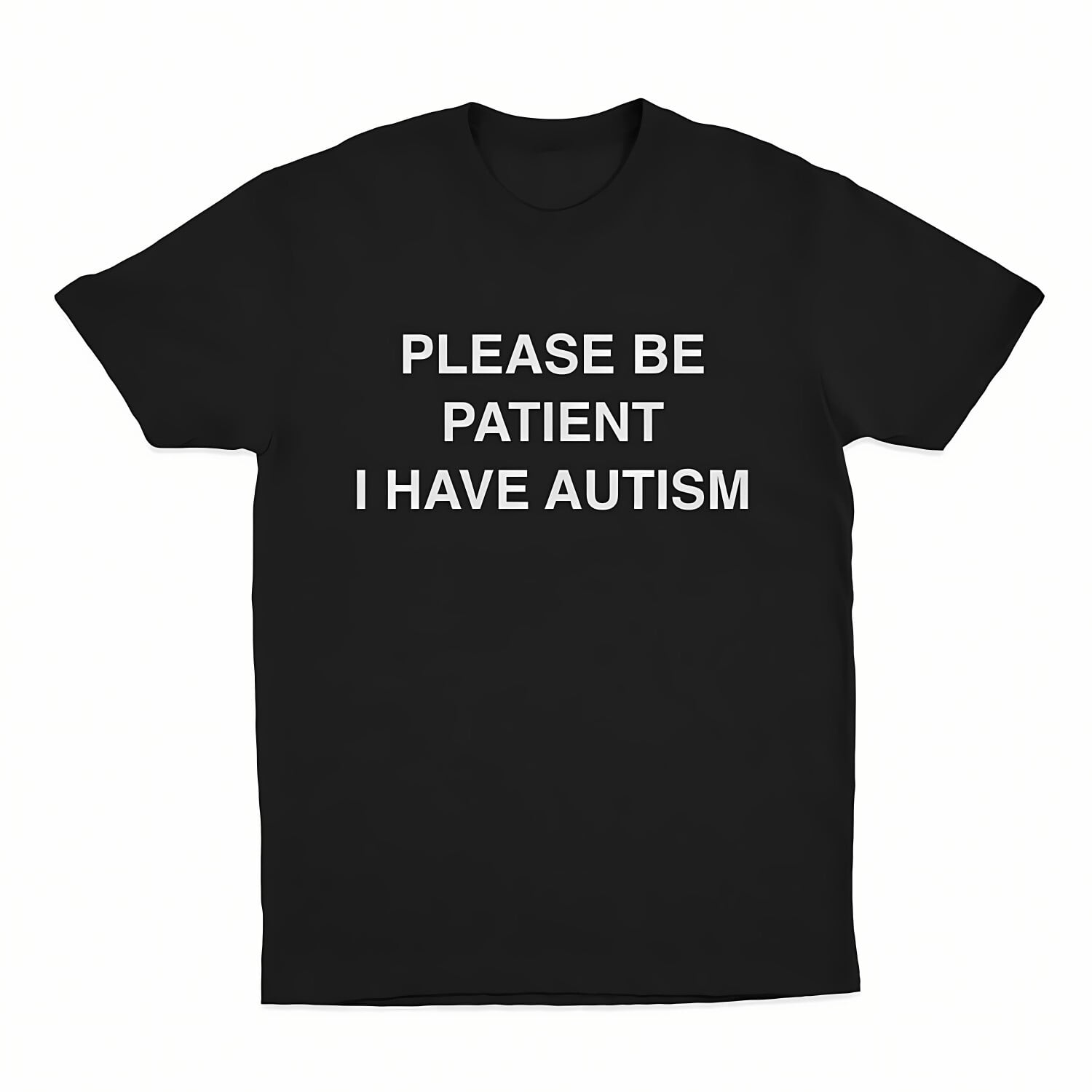 Black Crew Neck Tee - "PLEASE BE PATIENT I HAVE AUTISM" Autism ...