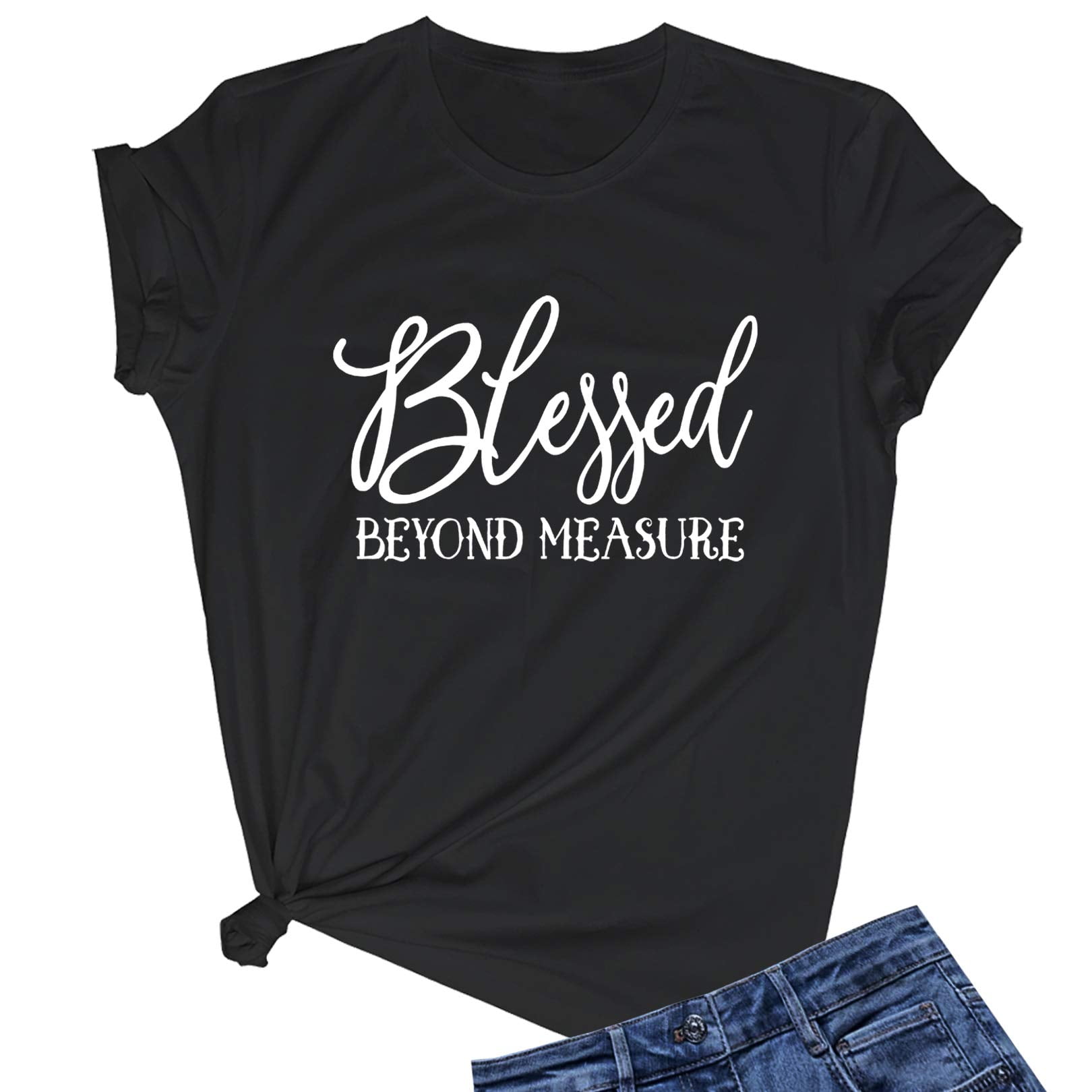 Black Cute Funny Blessed Beyond Measure Graphic T-Shirt, Gift Idea ...