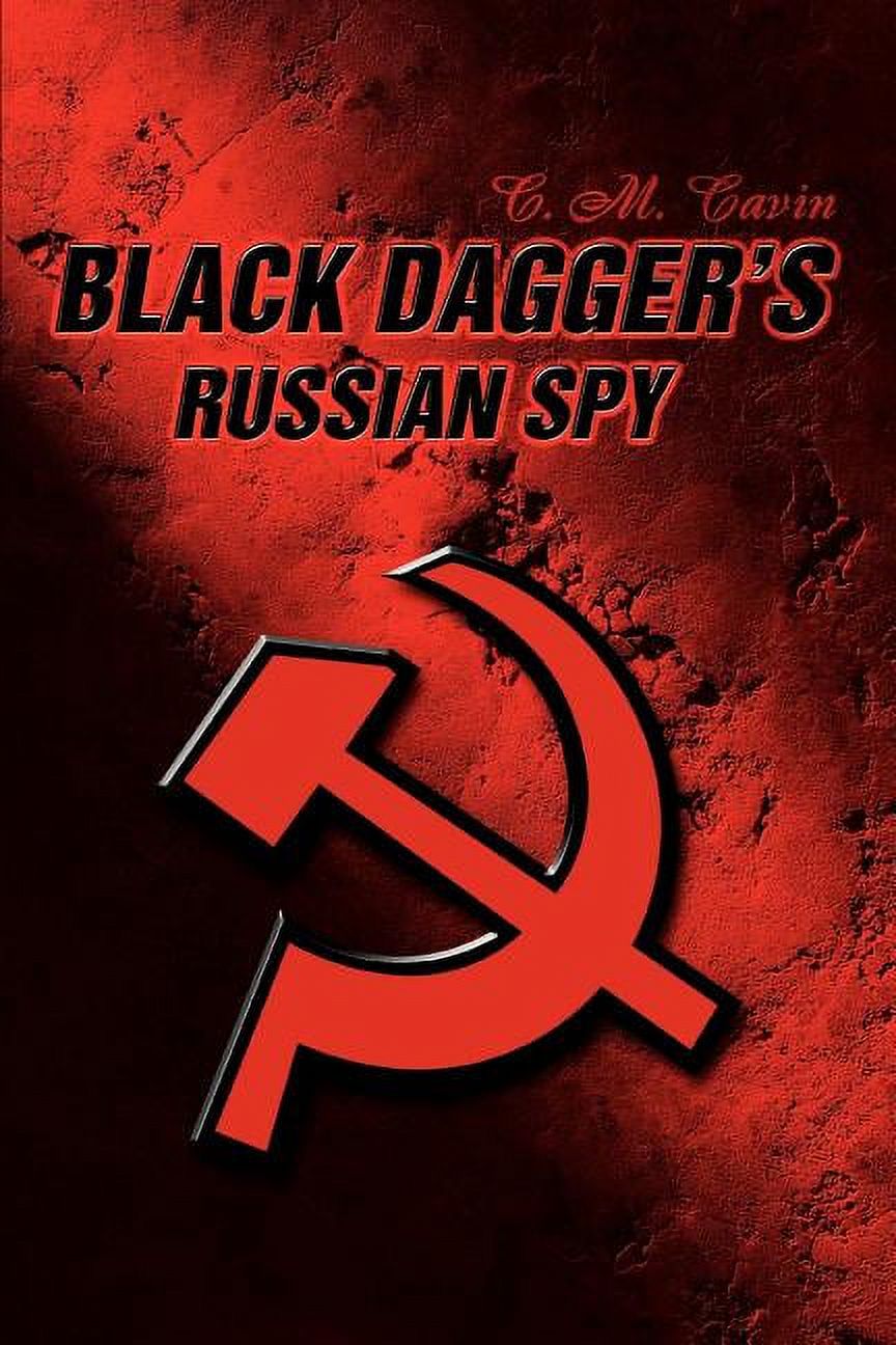 Black Daggers Russian Spy Paperback Christina Cavin - Walmart.com