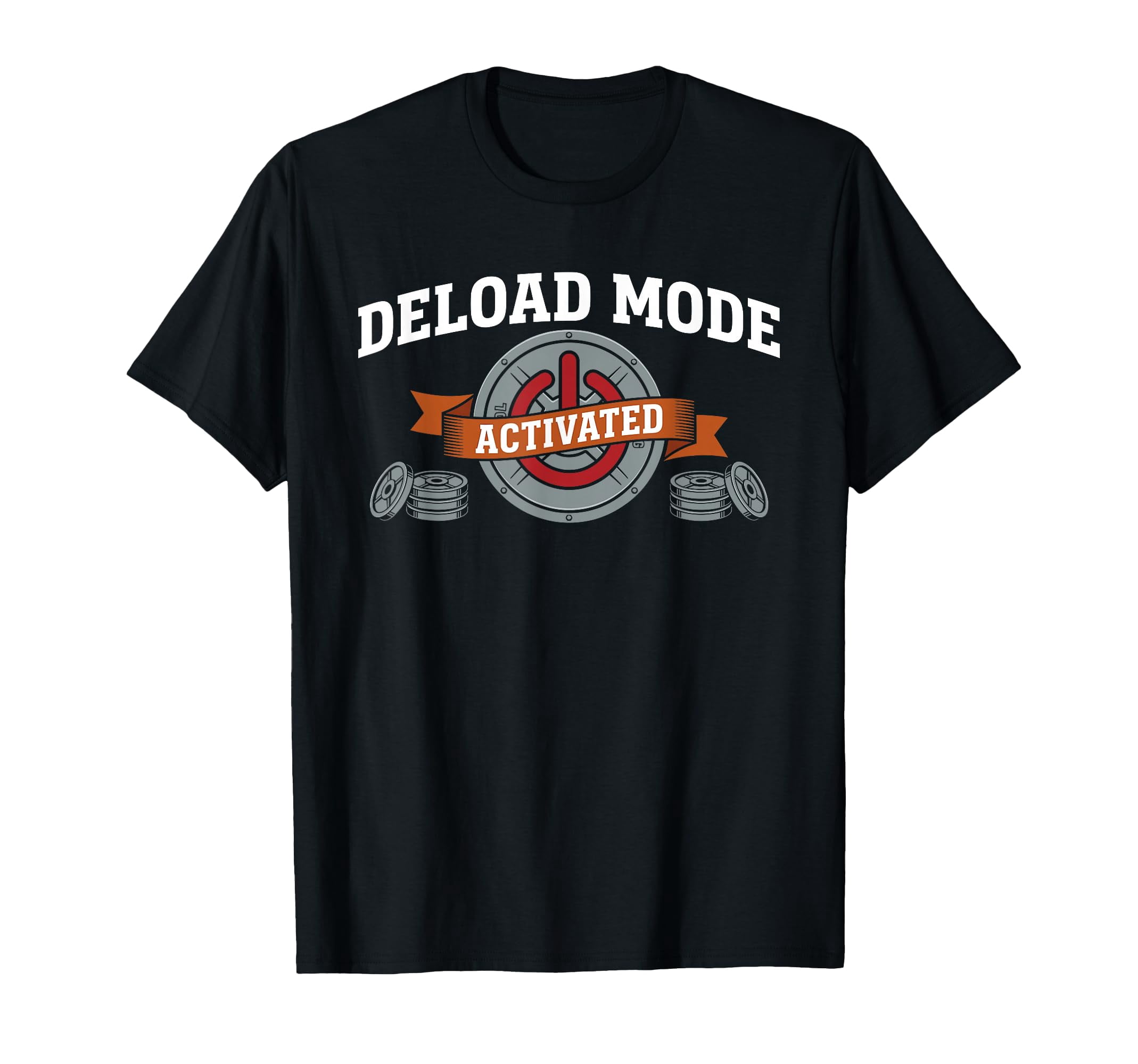Black Deload Week Graphic T-Shirt for Powerlifting Enthusiasts ...