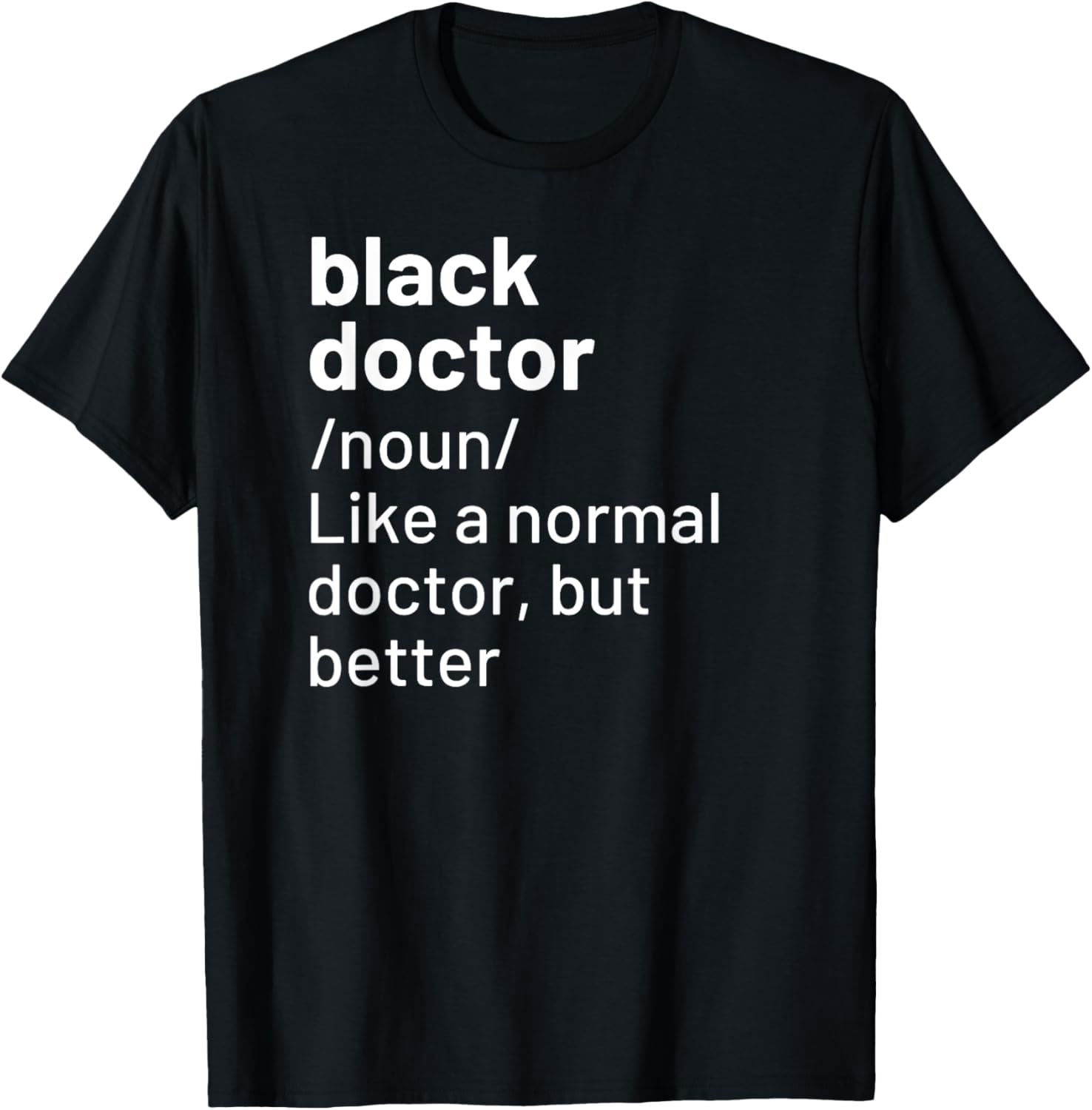 Black Doctor African American Physician Definition T-Shirt - Walmart.com