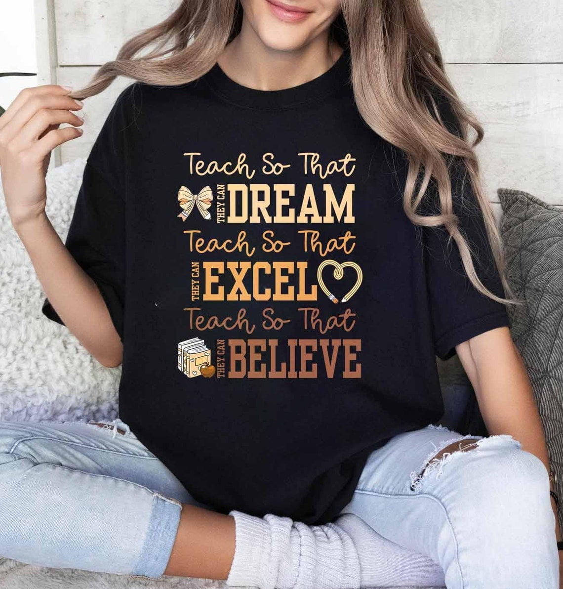 Black Educator T-Shirt, Teach So That They Can Believe, Dream, Excel ...