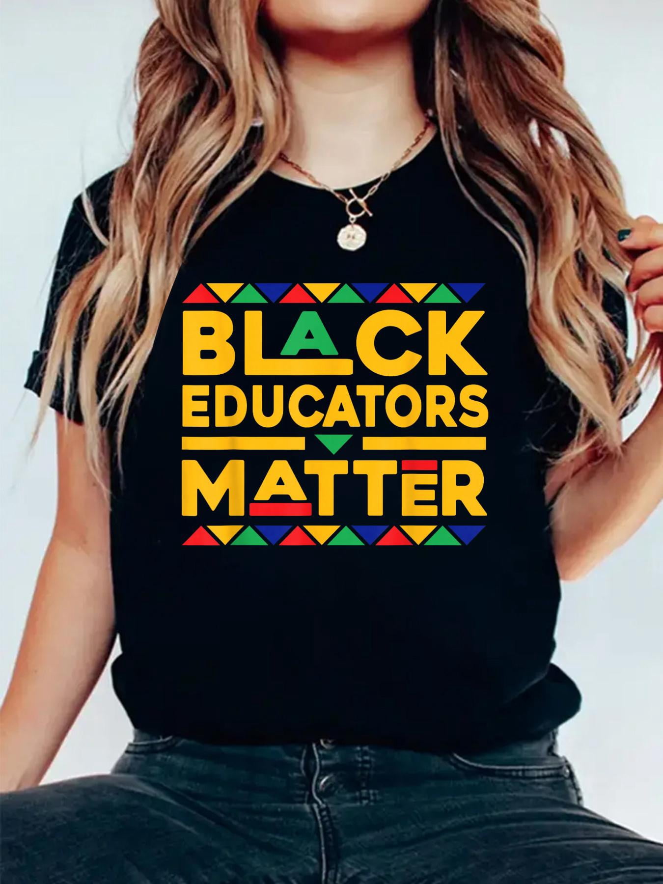 Black Educators Matter Melanin African Teacher Black History T-Shirt ...