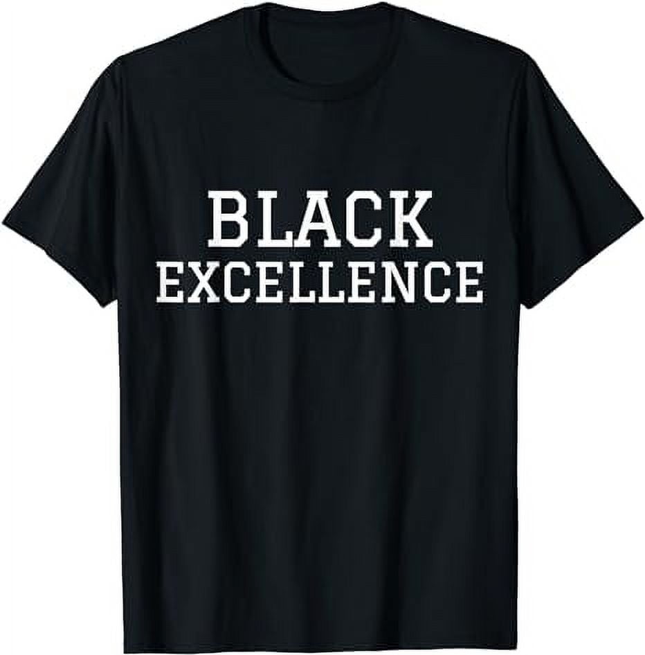Black Excellence Black Power T-Shirt White Print - Walmart.com
