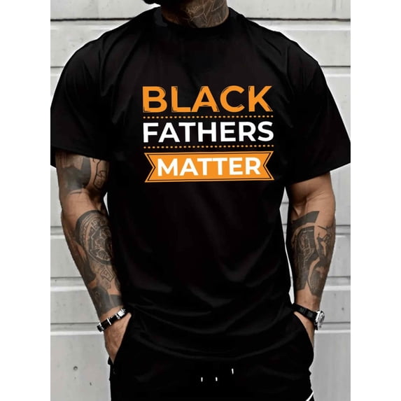 Black Fathers Matter men's black t shirts For summer Fall Trendy Unisex ...
