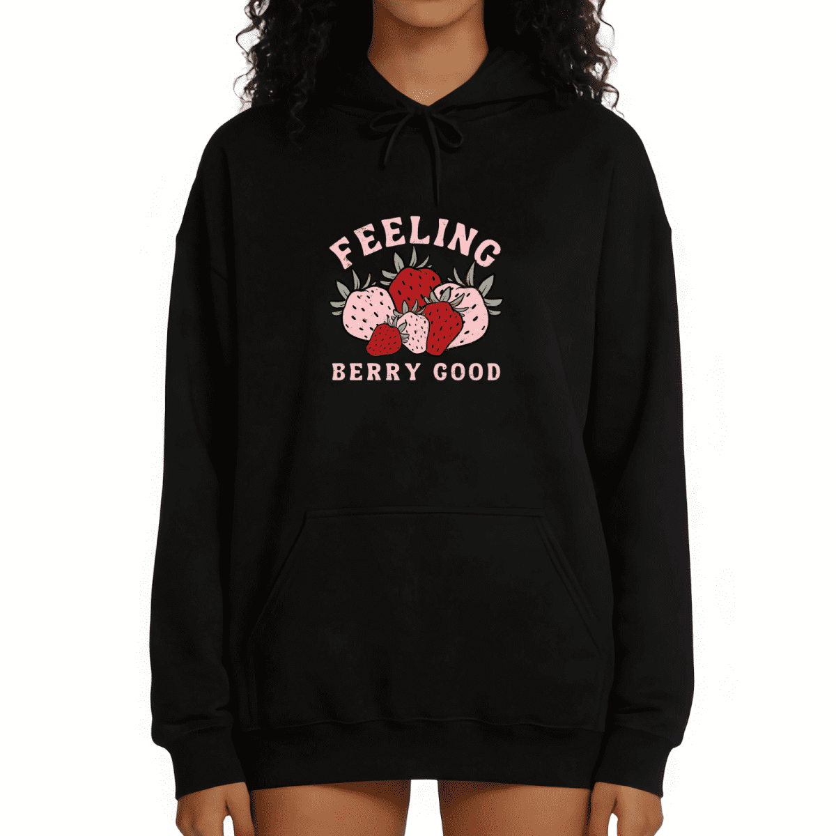 Black Feeling Berry Good Strawberry Print Hoodie Graphic Sweatshirt ...