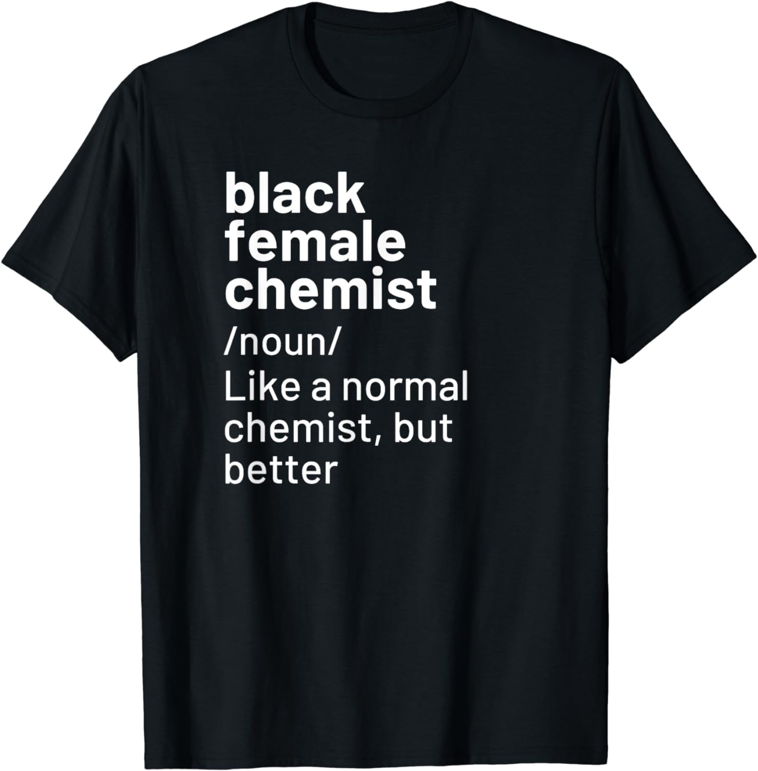 Black Female Chemist Definition African American T-Shirt - Walmart.com