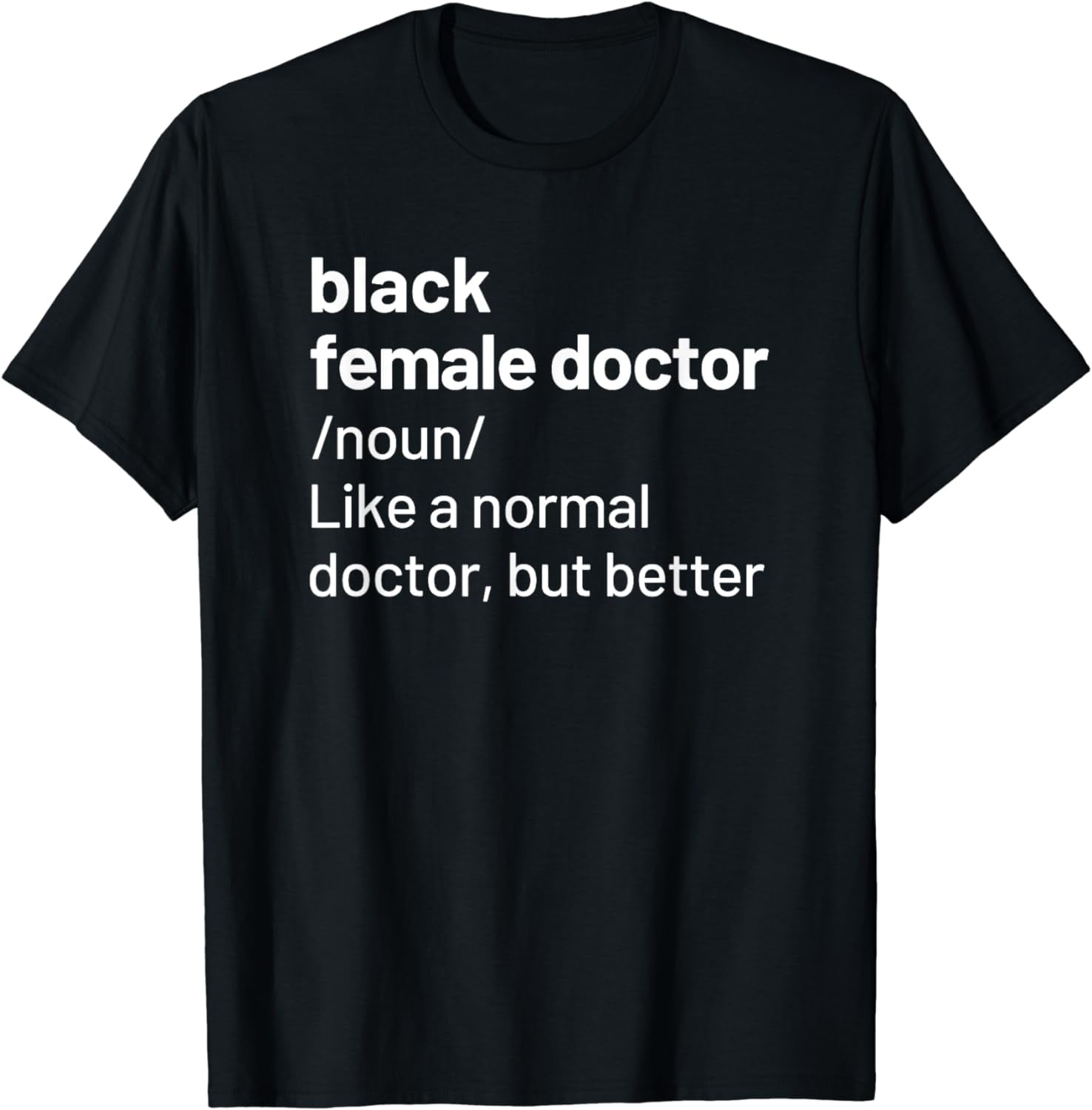 Black Female Doctor African American Physician Definition T-Shirt ...