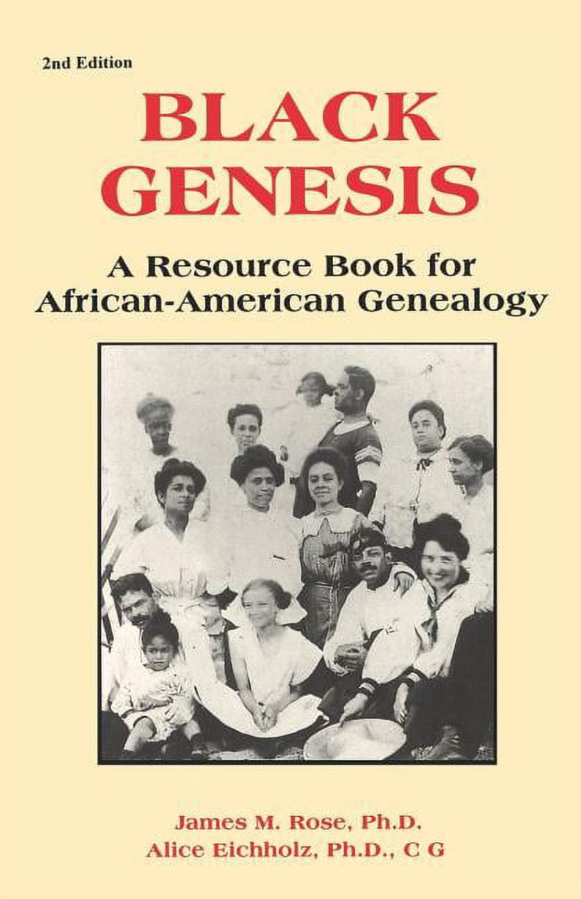 Gale Genealogy and Local History Black Genesis: A Resource Book for ...