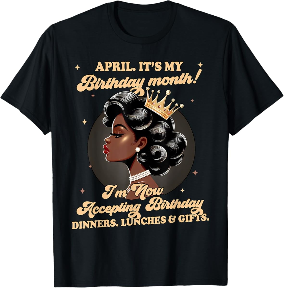 Black Girl Birthday April Girl Stepping Into My Birthday Unisex T-Shirt ...