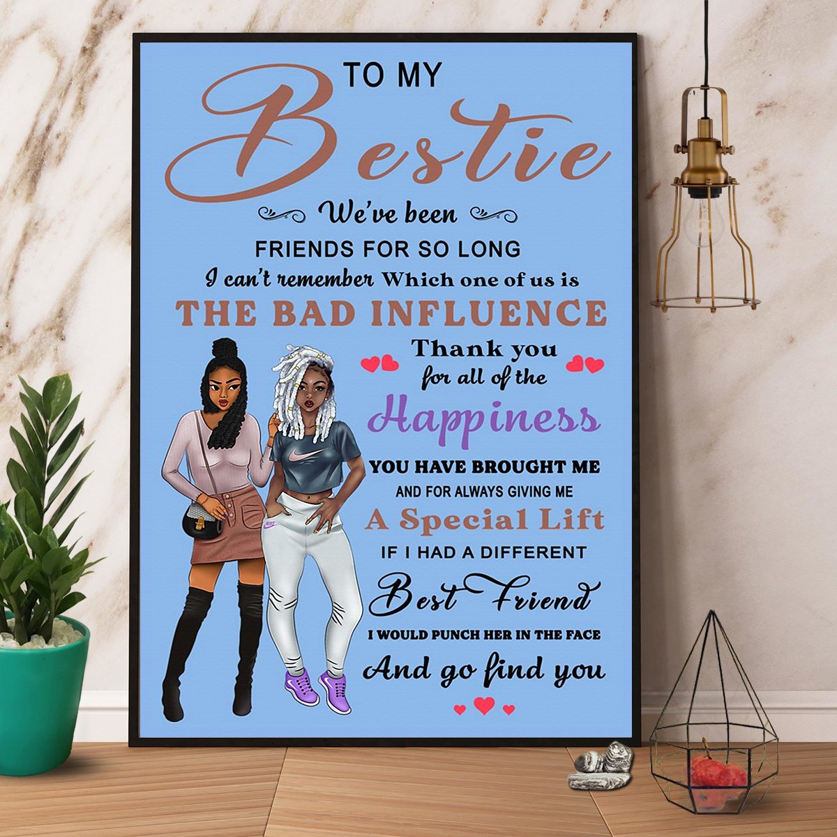 Black Girl To My Bestie We'Ve Been Friends For So Long Paper Poster No ...