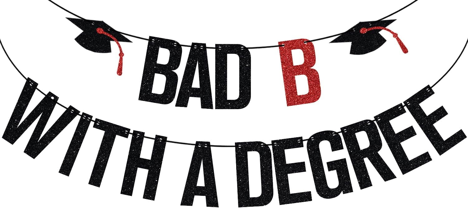 Black Glitter Bad B With A Degree Banner, Congrats Grad/Class of 2025 ...