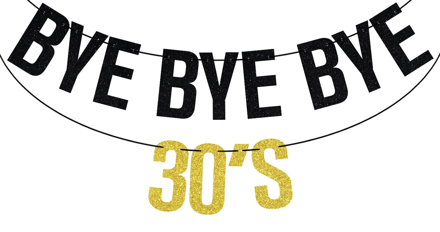 Black Glitter Bye Bye Bye 30's Banner, Happy 40th Birthday/Funeral for ...