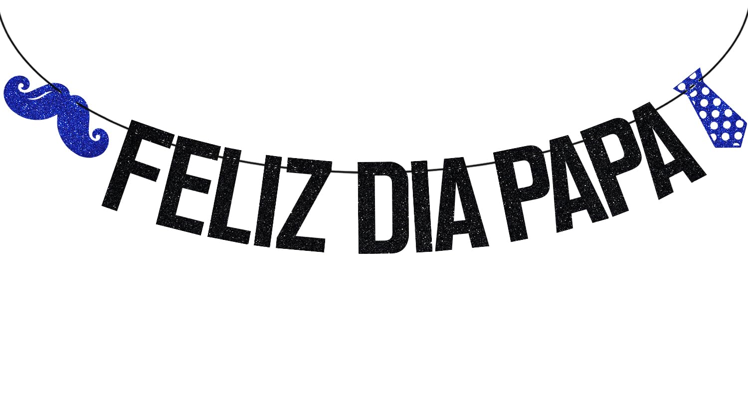 Black Glitter Feliz Dia Papa Banner, Feliz Dia Del Padre/Te Amo Papa ...