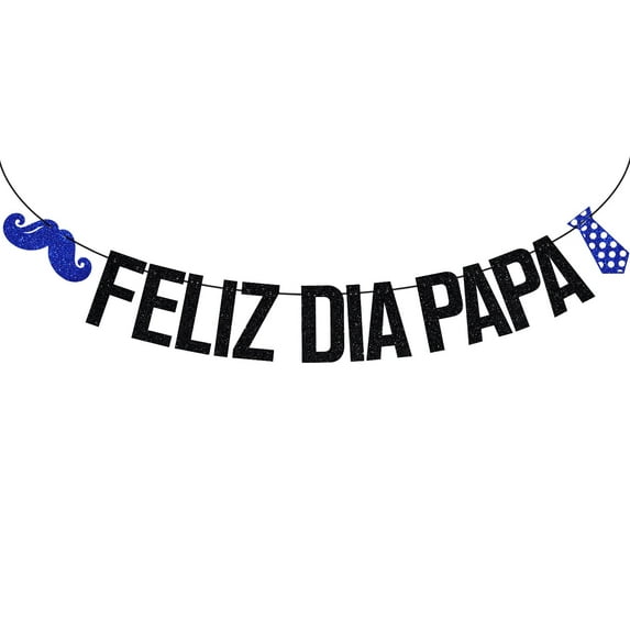Black Glitter Feliz Dia Papa Banner, Feliz Dia Del Padre/Te Amo Papa ...