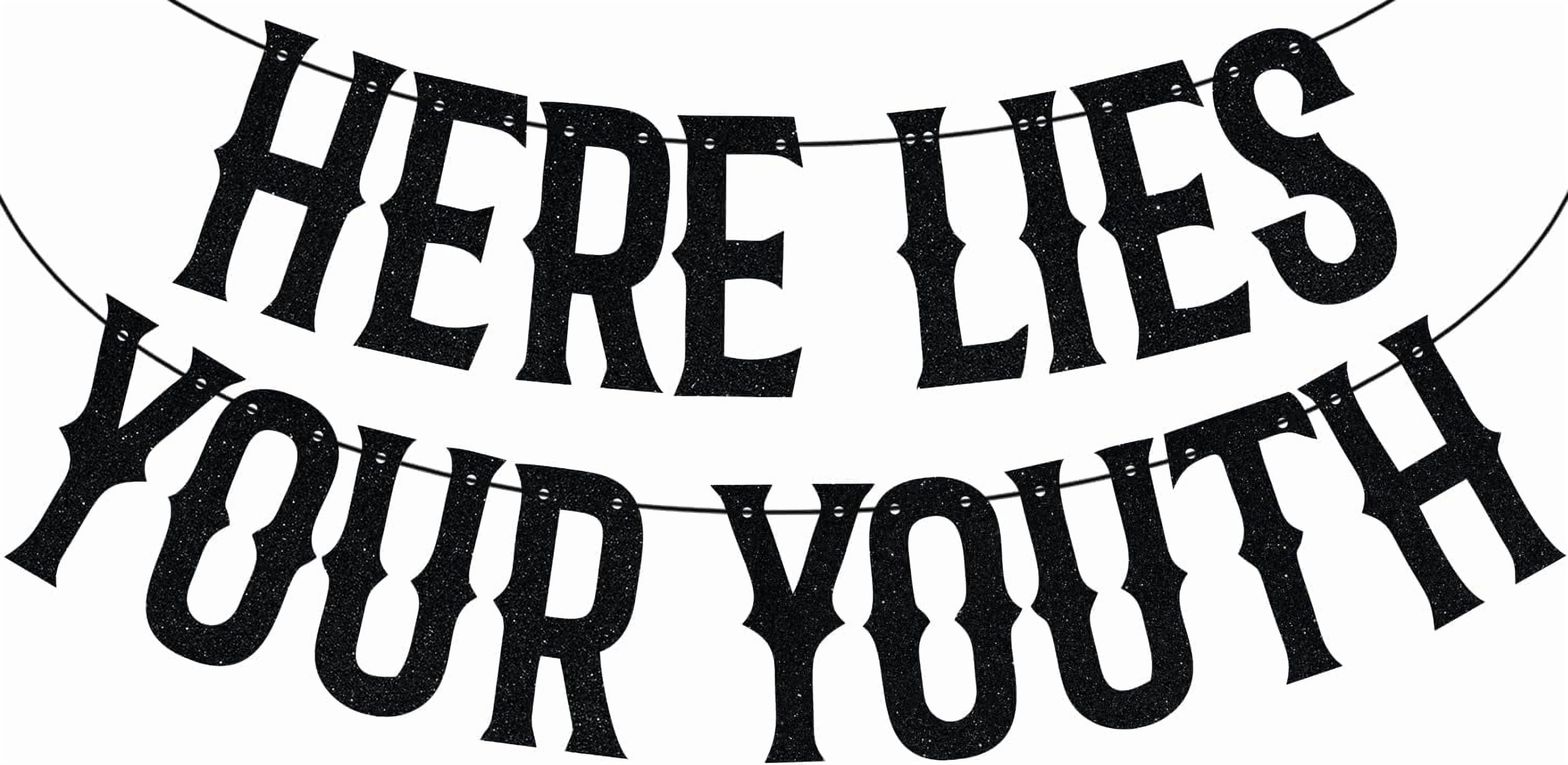 Black Glitter "Here Lies Your Youth" Banner, Funny 30th Birthday Party ...