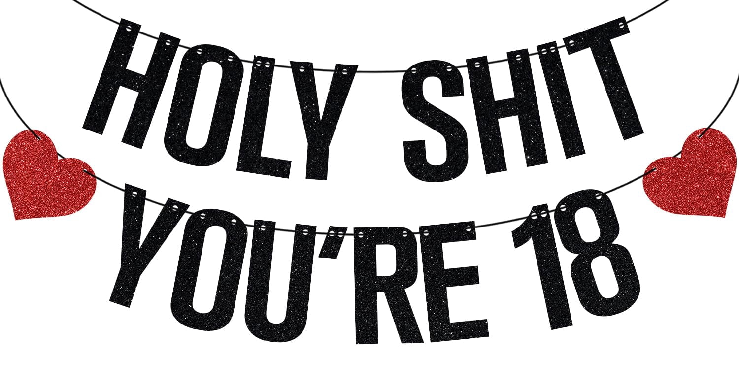 Black Glitter Holy Shit You're 18 MTN1 Banner, Happy 18th Birthday ...