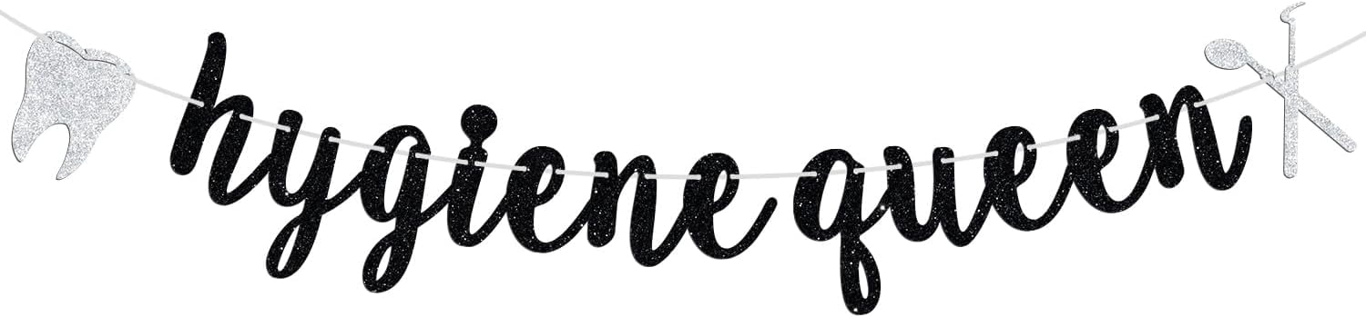 Black Glitter Hygiene Queen Banner with Silver Tooth & Dental Tool ...