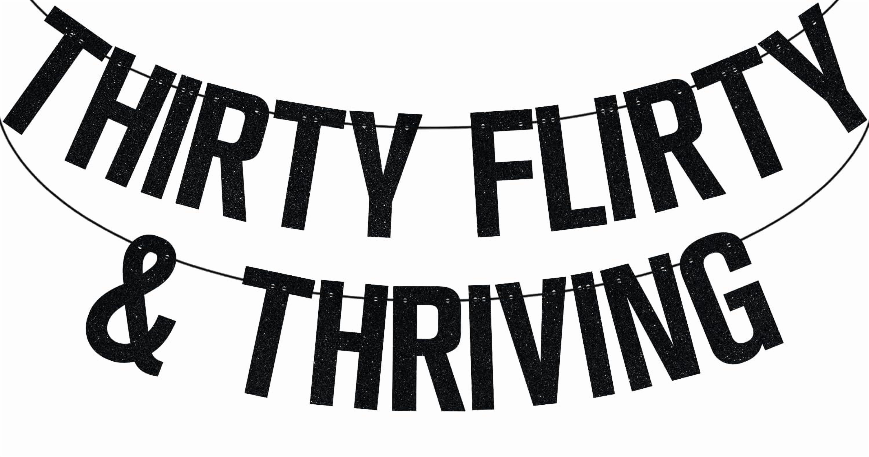 Black Glitter Thirty Flirty & Thriving Banner, Death to My Youth/Cheers ...