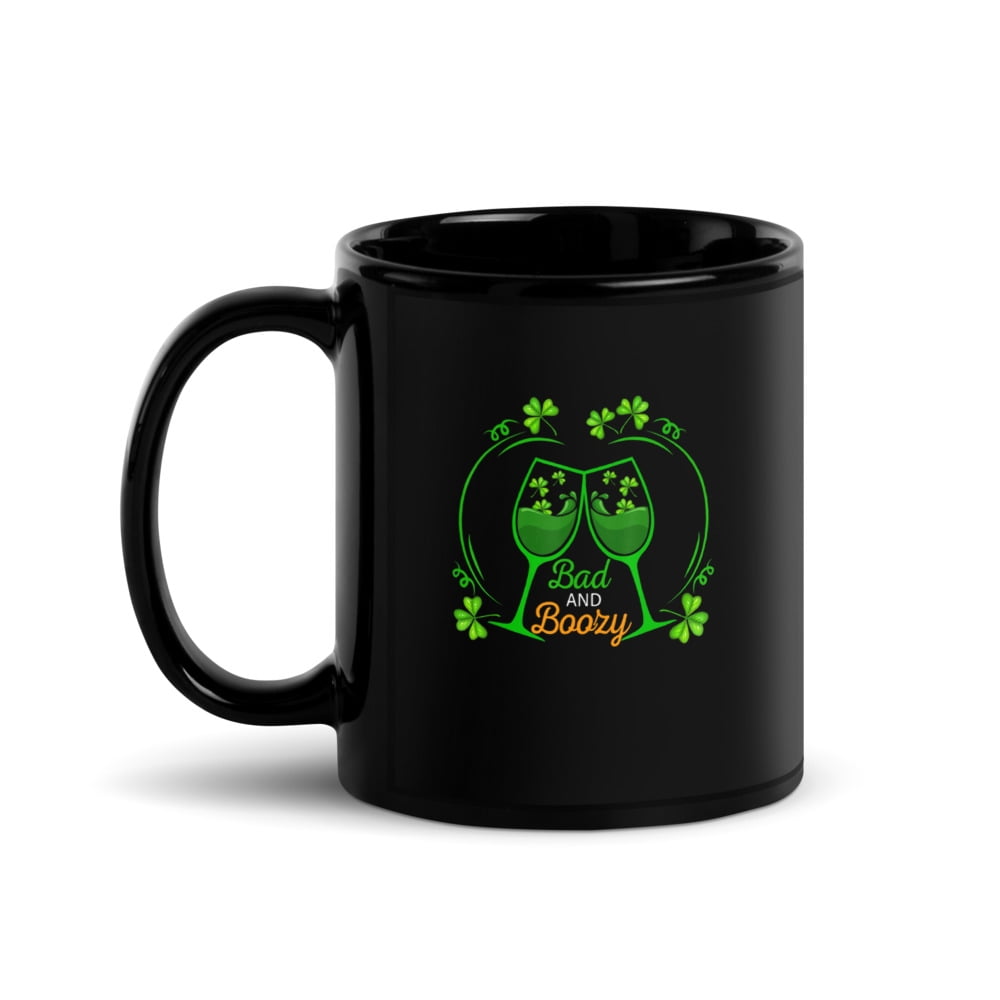 Black Glossy Mug, Bad And Boozy Drinking Wine Drunker Happy Patrick , M ...