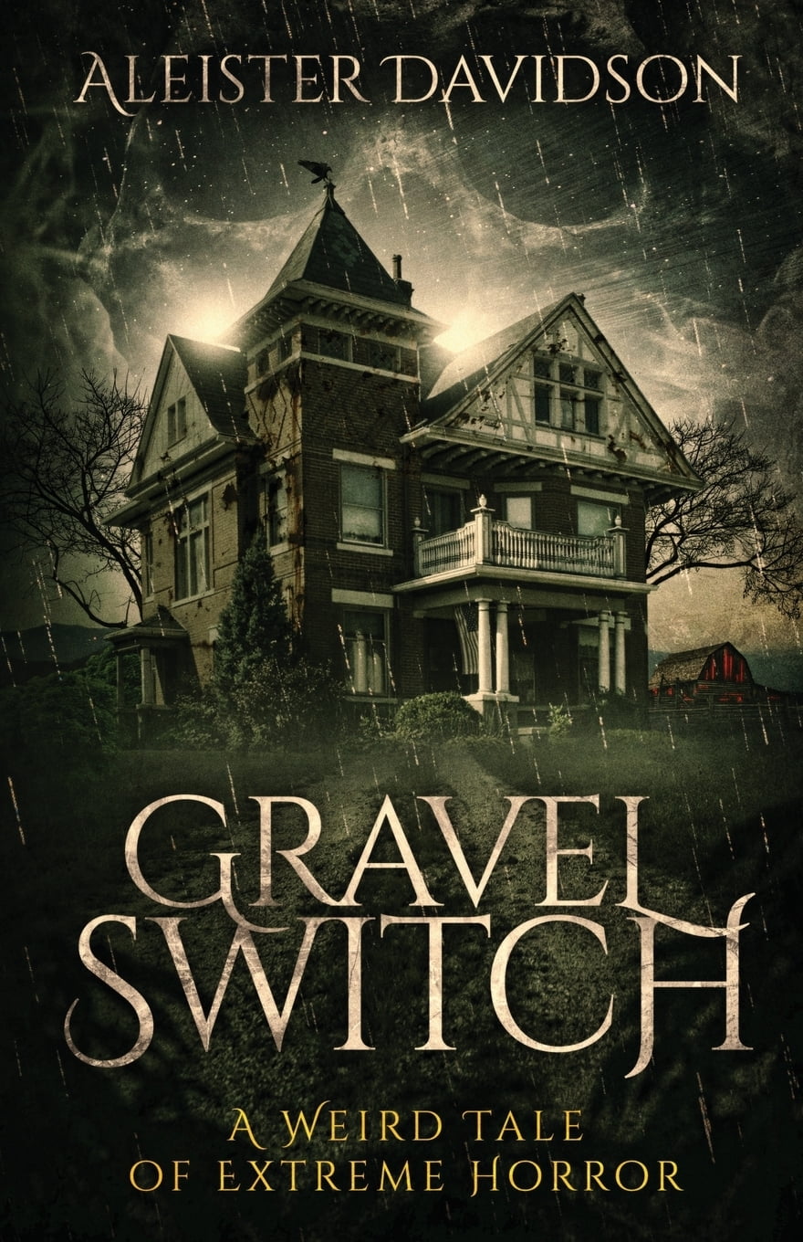 Black Goat Chronicles: Gravel Switch: a Weird Tale of Extreme Horror ...