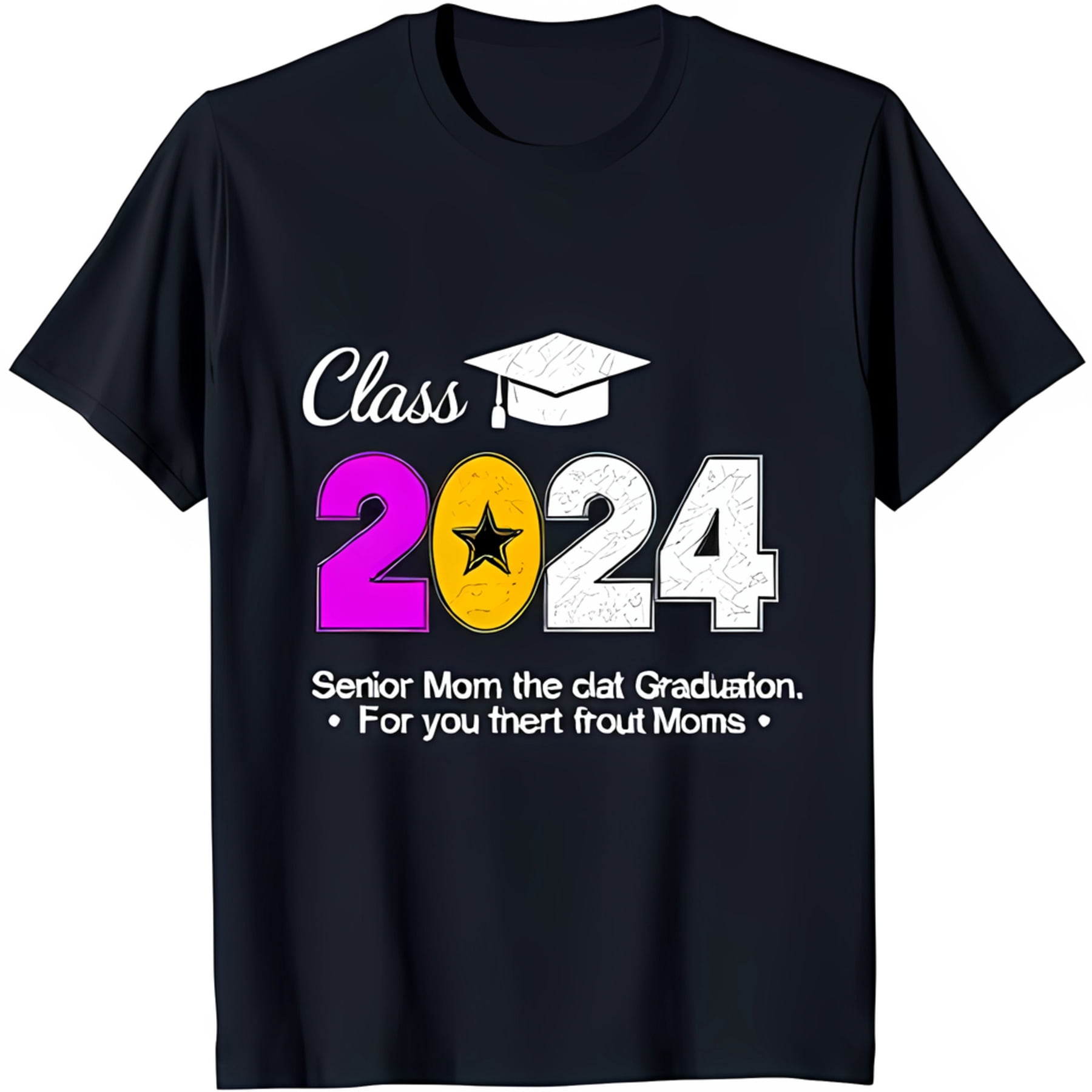 Black Graduation T-Shirt for Senior Moms Colorful 'Class 2024' Design ...