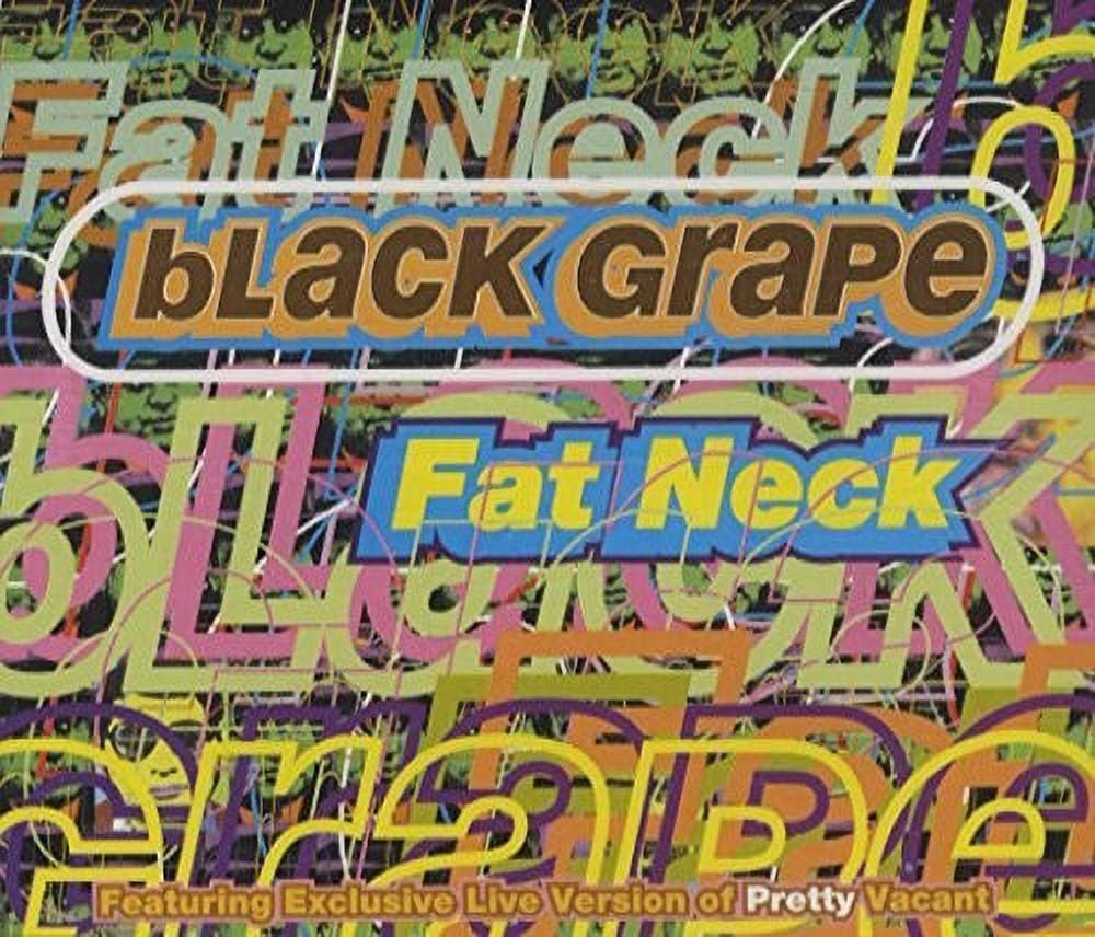 Black Grape - Fat Neck / Yeah Yeah Brother - Music & Performance ...