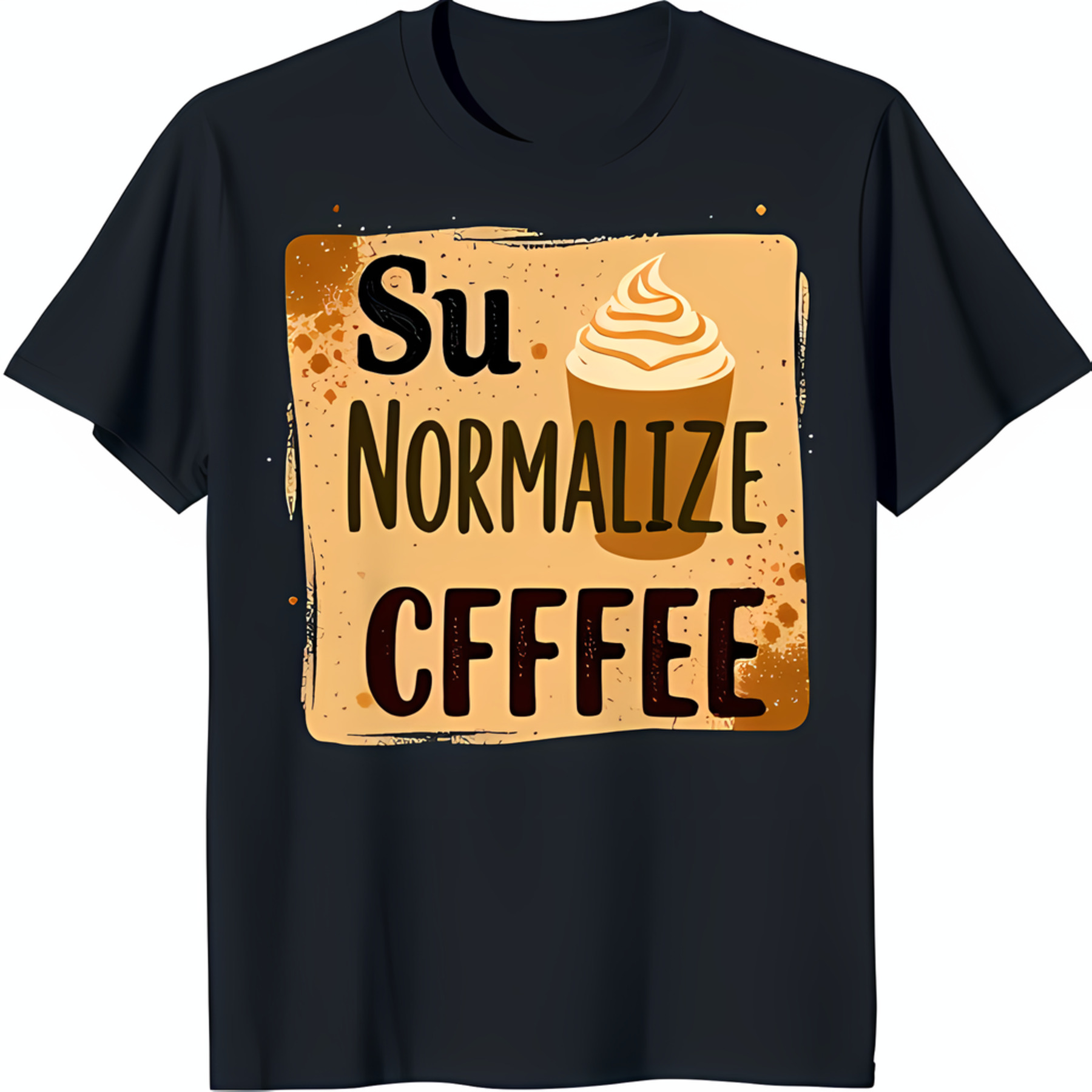 Black Graphic T-Shirt with Bold 'Su Normalize CFFFEE' Design & Coffee ...
