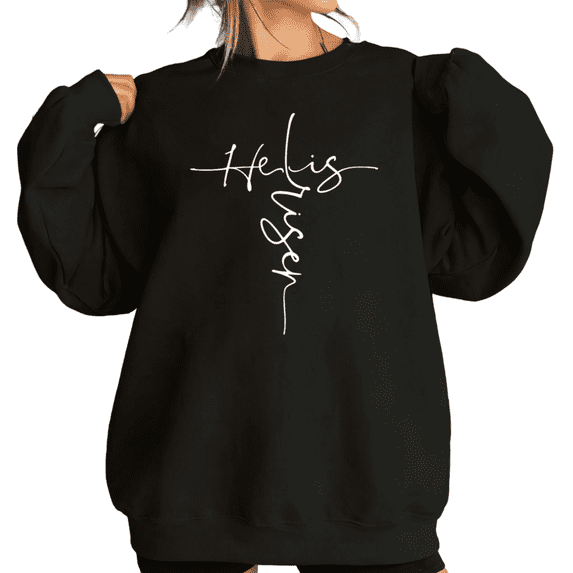 Black He Is Risen Cross Script Print Crewneck Sweatshirt Cursive ...
