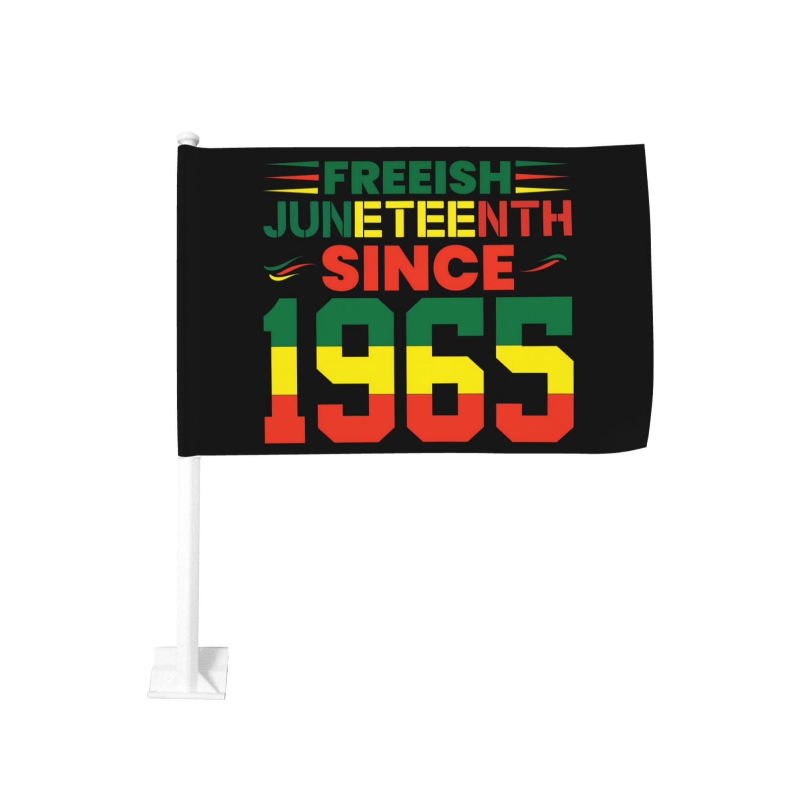 Black His-tory Month June-teenth African American June 19 1865 Car Flag ...