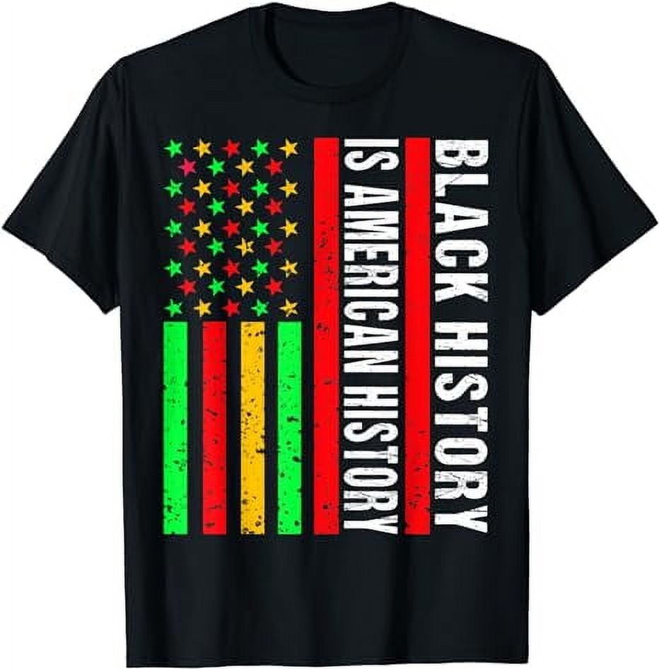 Black History Is American History Black History Shirts Women T-Shirt ...