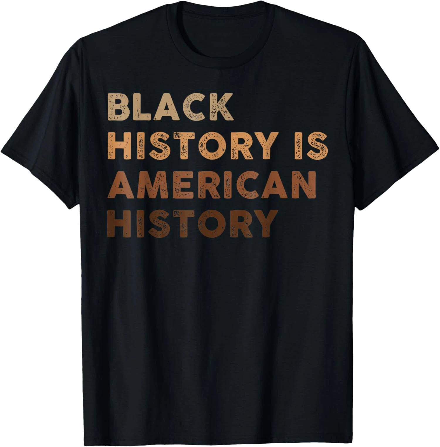 Black History Is American Melanin Pride Gifts Afro Heritage Unisex T ...