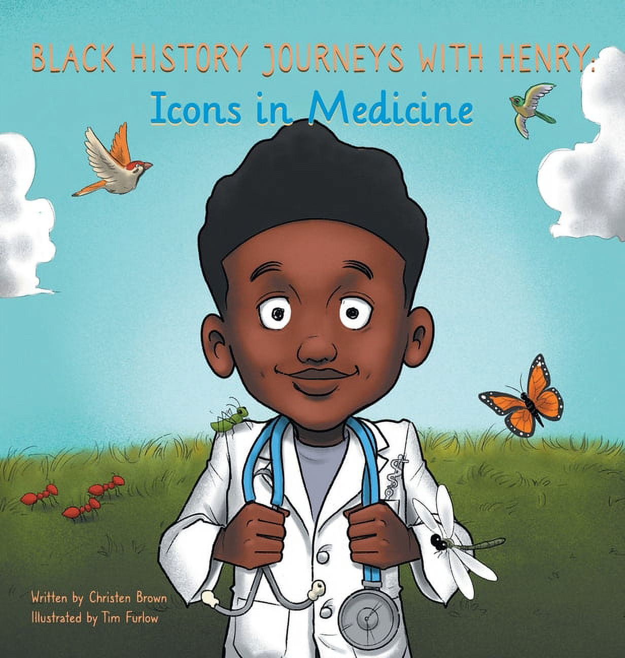 Black History Journeys with Henry : Icons in Medicine (Hardcover ...