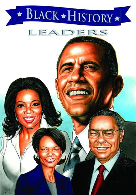 Black History Leaders: Barack Obama, Colin Powell, Oprah Winfrey, and ...