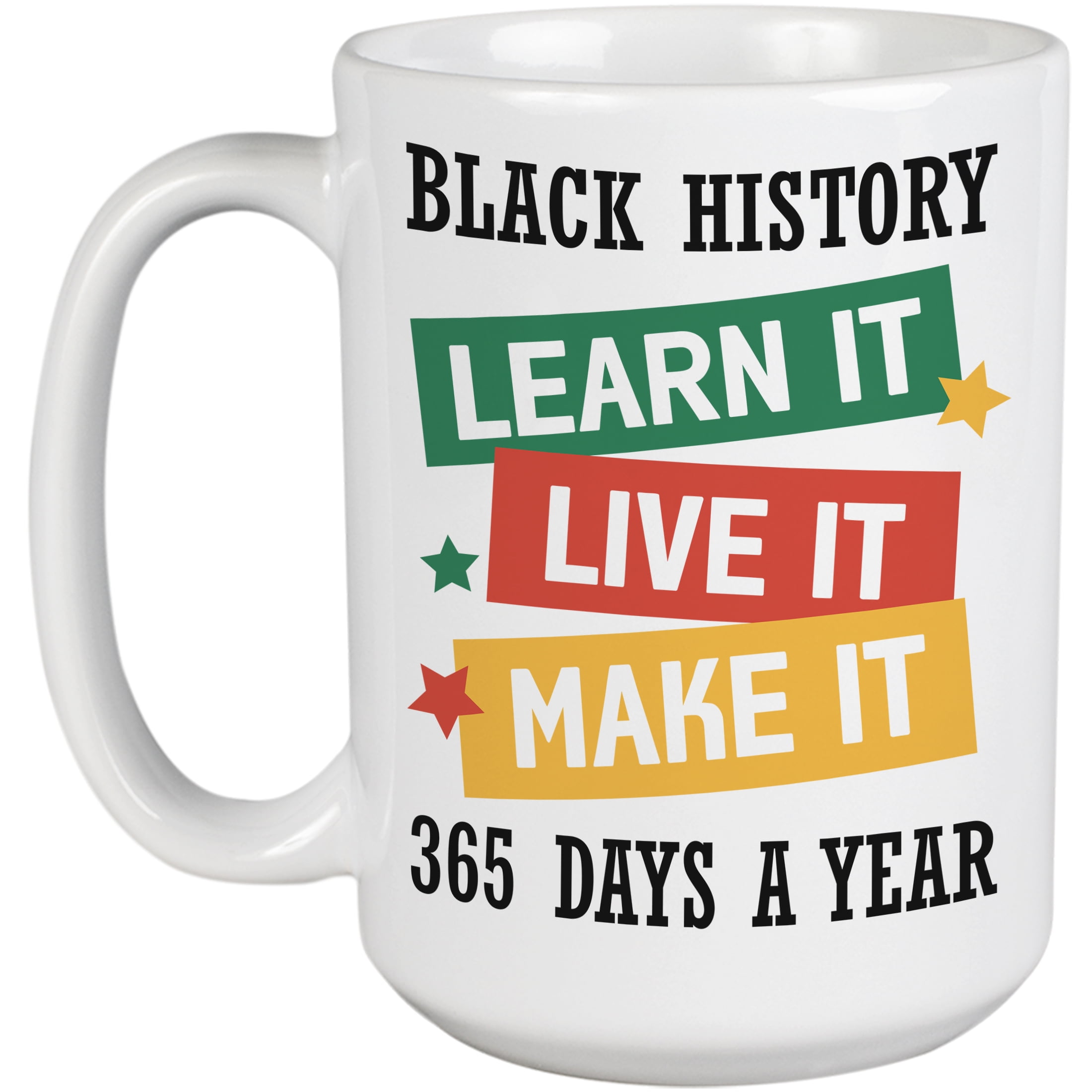 Black History, Learn It, Live It, Make It 365 Days a Year, Black ...