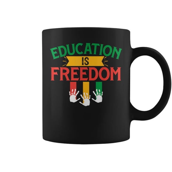 Black History Month African American Iducation Is Freedom Coffee Mugs ...