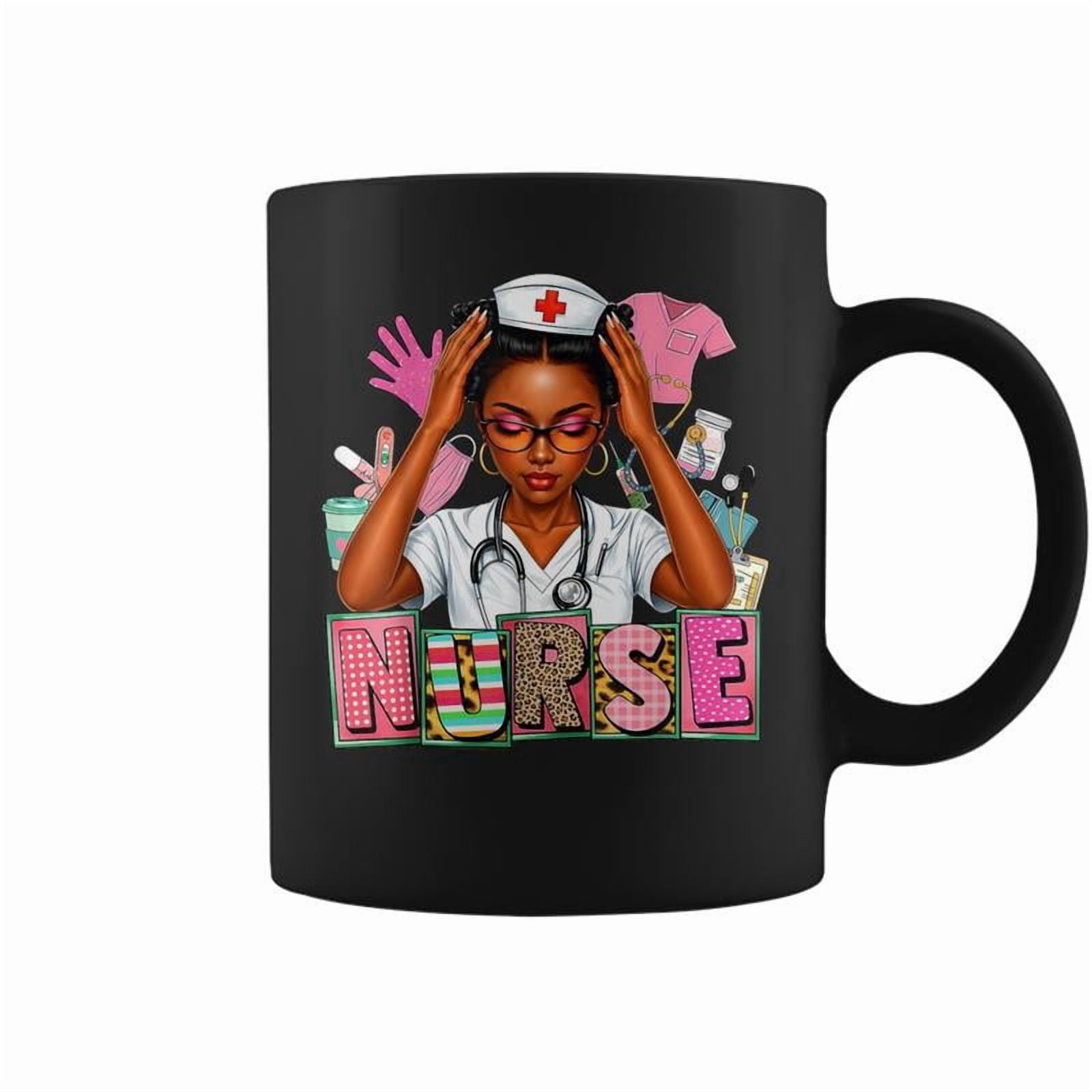 Black History Month African American Nurse For Melanin Women Coffee Mug ...