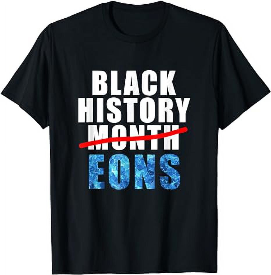 Black History Month Eons African Melanin Black BLM present T-Shirt ...