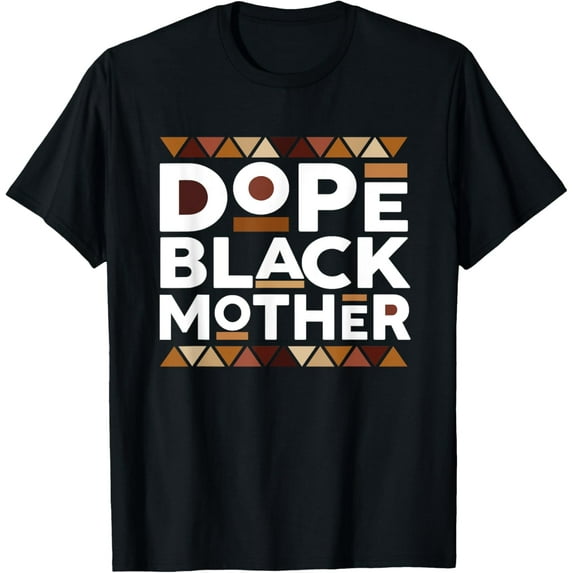 Black History Month Family Matching Brown Dope Black Mother T-Shirt Tee ...