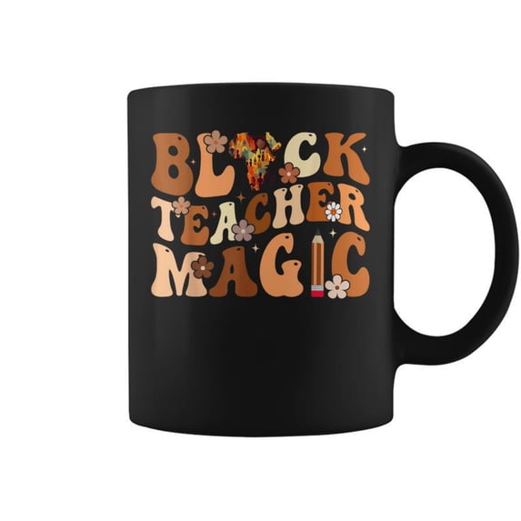 Black History Month Teacher Groovy Black Teacher Magic Coffe - Walmart.com