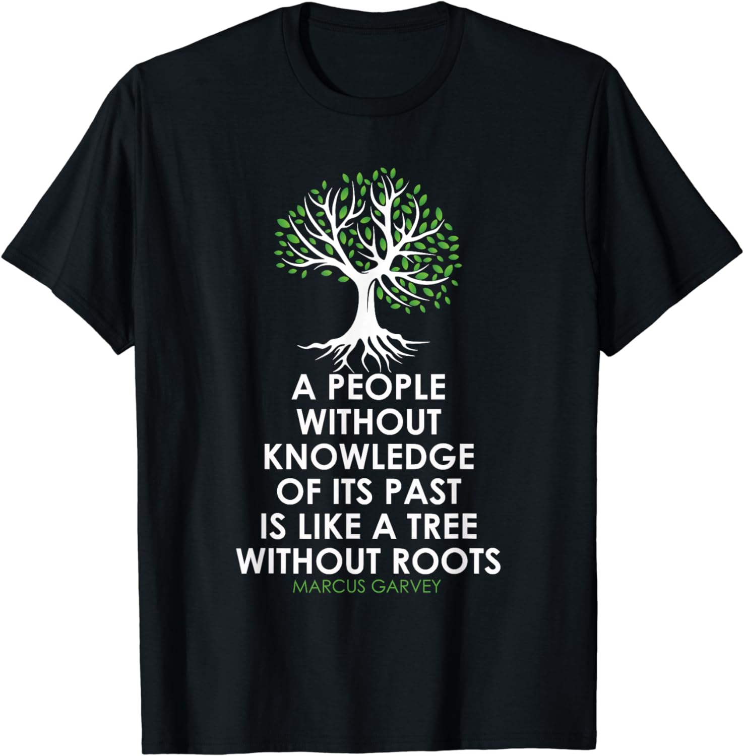 Black History Month - Tree Without Root - Black Is Beautiful T-Shirt ...