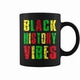 Black History Vibes Black Pride African Month Coffee Mugs - Walmart.com